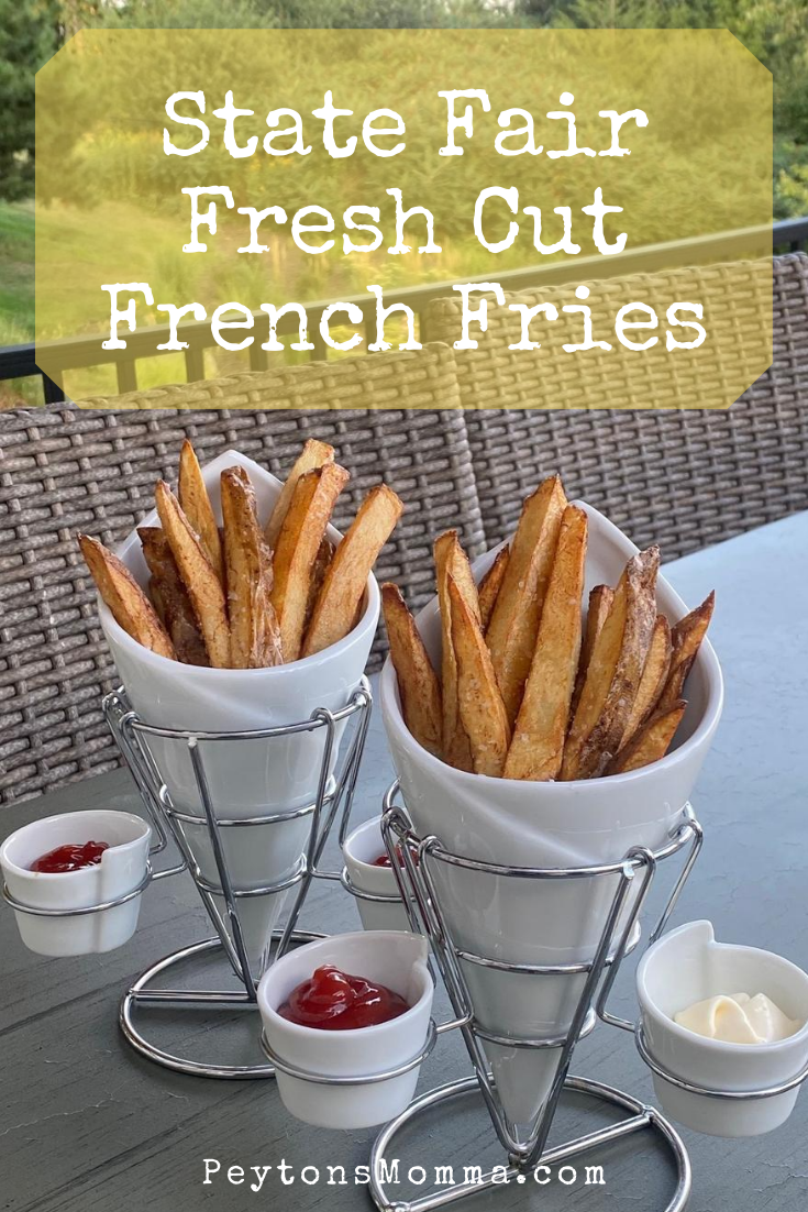 State Fair Fresh Cut French Fries - Peyton's Momma™