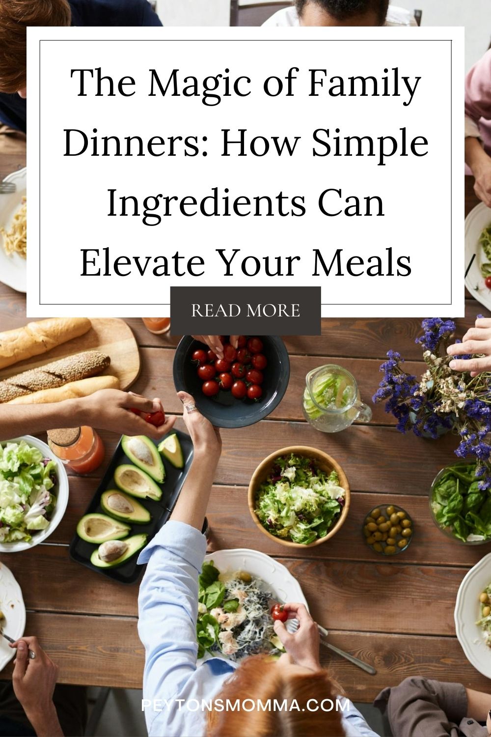 The Magic of Family Dinners: How Simple Ingredients Can Elevate Your ...