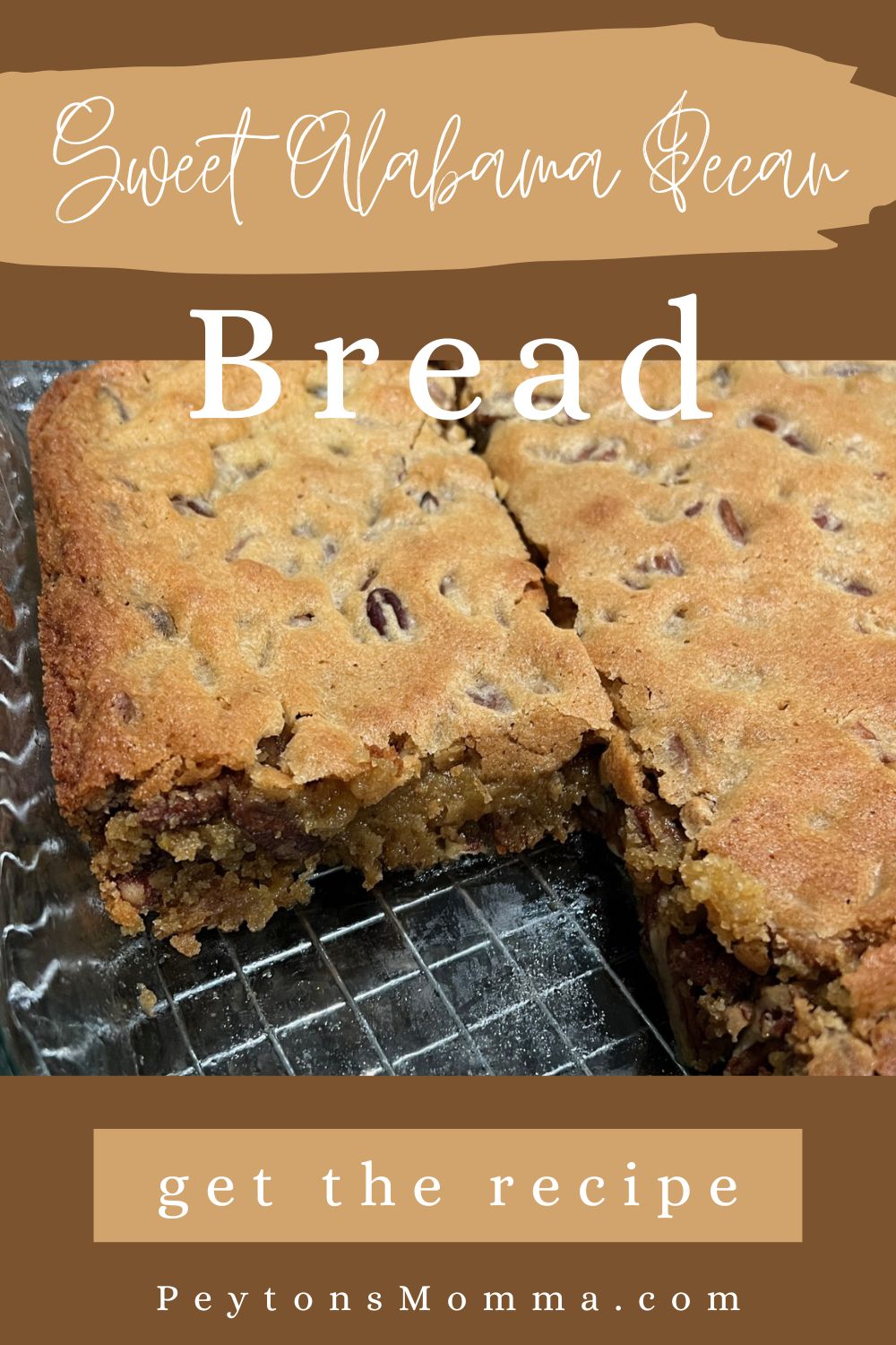 Sweet Alabama Pecan Bread - Peyton's Momma™